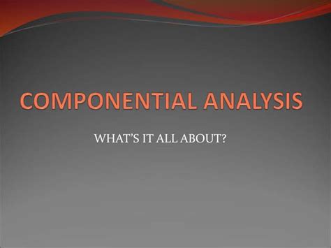 55555189207889 Componential Analysisppt