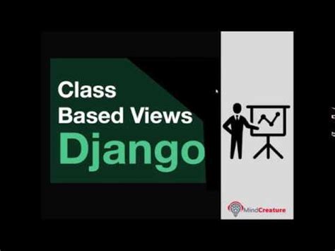 Django Class Based Views Django Tutorial For Beginners Reach Us At