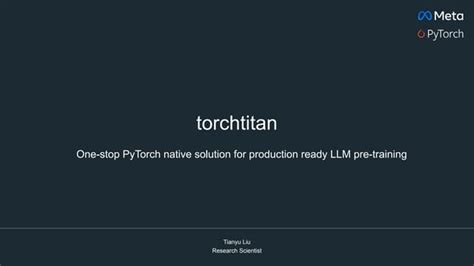 Aiml Infra Meetup Torchtitan One Stop Pytorch Native Solution For