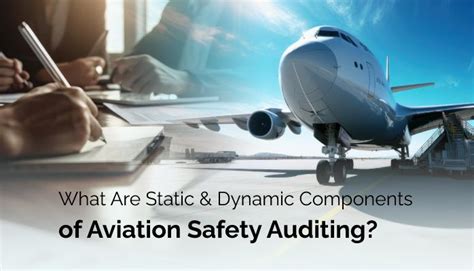 Stu Martin On Linkedin What Are Static And Dynamic Components Of Aviation Safety Auditing
