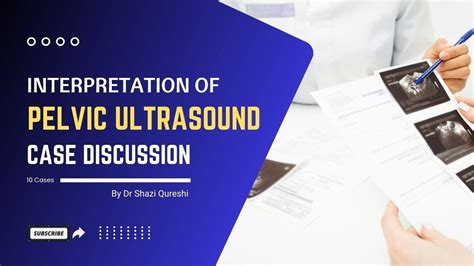 Interpretation Of Pelvic Ultrasound Case Discussion Youtube