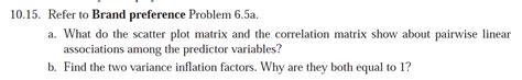 Solved 0 15 Refer To Brand Preference Problem 6 5a A What