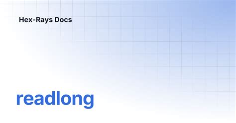 Readlong Hex Rays Docs Readlong Hex Rays Docs