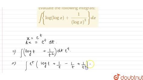 Evaluate The Following Integrals `int{log Logx 1 Logx 2 }dx