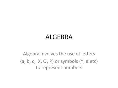 PPT ALGEBRA PowerPoint Presentation Free Download ID 2962223
