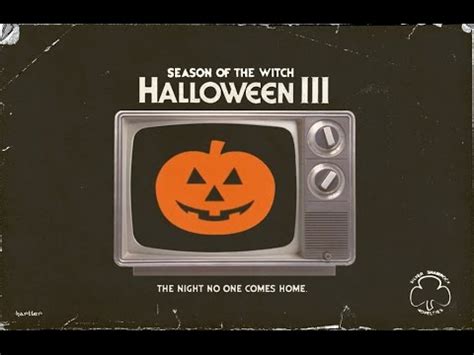 Halloween Iii Season Of The Witch Silver Shamrock Song Youtube