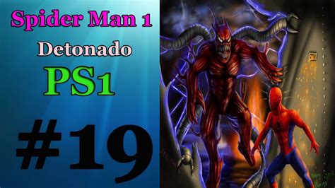 Detonado Spider Man[ps1] Spidey Vs Monster Ock 19 Final Youtube