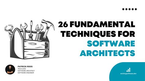 26 Fundamental Techniques For Software Architects