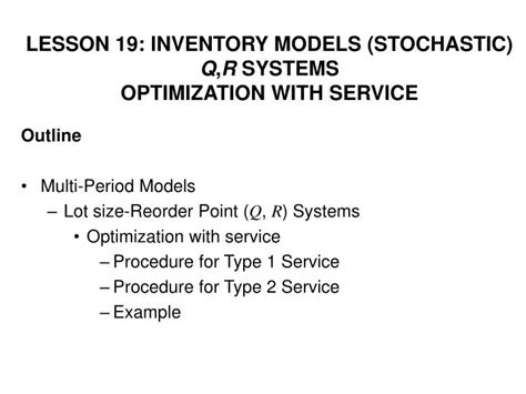 Ppt Lesson 19 Inventory Models Stochastic Q R Systems Optimization With Service