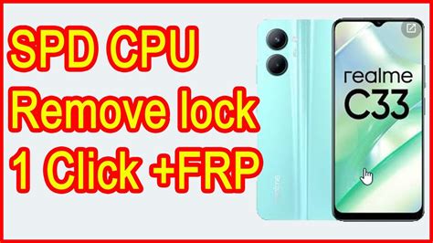 Realme C33 Unlock UMT Spd Cpu Lock Pin Pattern Frp Remove YouTube