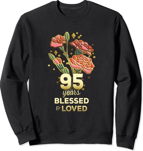 Omg Its My Birthday Happy Birthday Shirts 95 Years Blessed And Loved