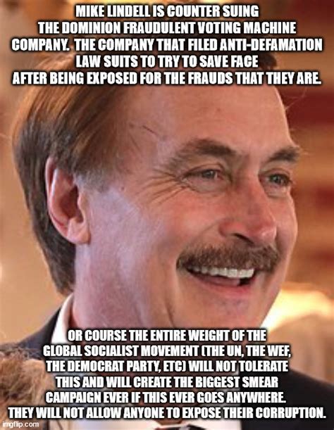 Politics Mike Lindell Memes And S Imgflip