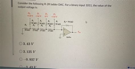 solved consider the following r 2r ladder dac for a binary