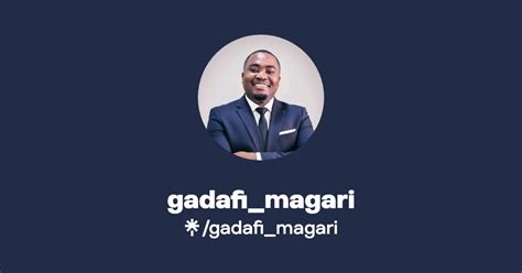 Gadafi Magari Instagram Facebook Tiktok Linktree