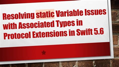 resolving static variable issues with associated types in protocol extensions in swift 5 6 youtube