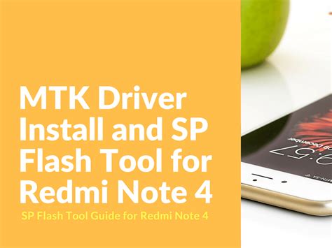 mtk driver install and sp flash tool for redmi note 4 xiaomi firmware