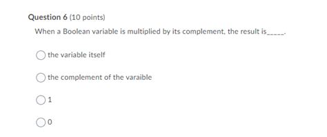 Solved Question 6 10 Points When A Boolean Variable Is