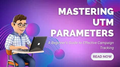 Beginners Guide To Utm Parameters Master Campaign Tracking