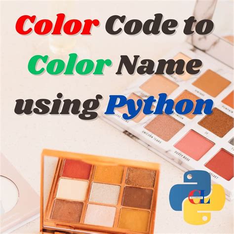 Color Code To Color Name Using Python Explanation Bitly Color Code To Color Name Using Python Explanation Bitly