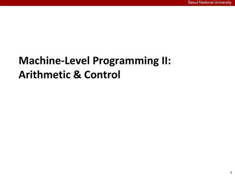 Machine Level Programming Ii Arithmetic And Control Ppt Download