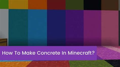 How To Make Concrete In Minecraft