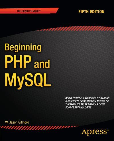 Beginning Php And Mysql Poche W Jason Gilmore Achat Livre Ou Ebook Fnac