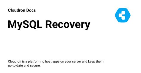 Mysql Recovery Cloudron Docs