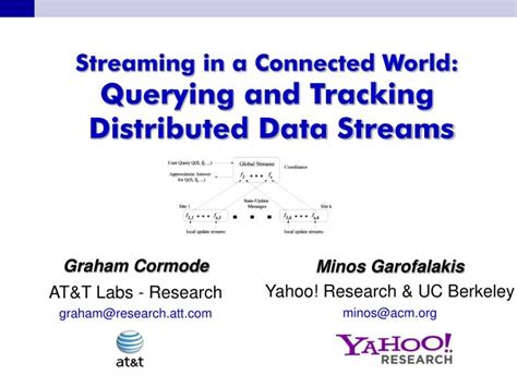 Ppt Streaming In A Connected World Querying And Tracking Distributed