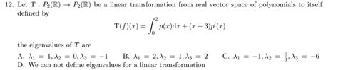 solved let t p2 r →p2 r ﻿be a linear transformation from
