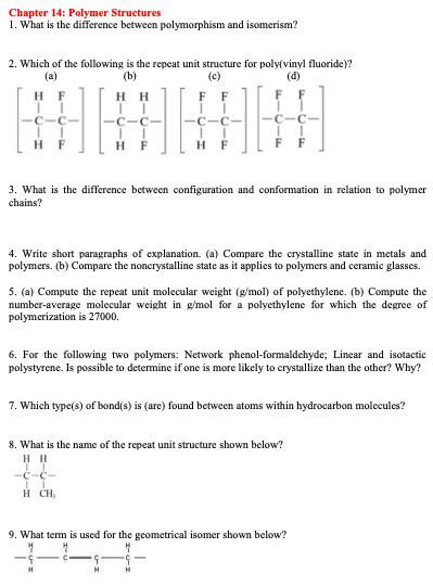 Solved Chapter 14 Polymer Structures 1 What Is The