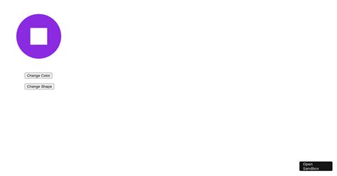 Change Color And Shape Codesandbox