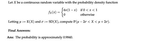 Solved Let X Be A Continuous Random Variable With The