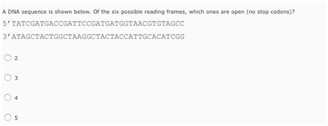 Solved A DNA Sequence Is Shown Below Of The Six Possible Chegg Com