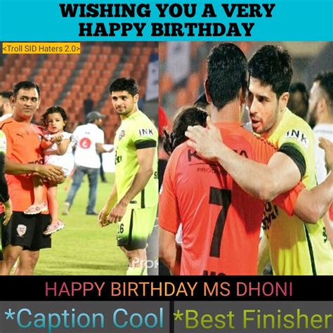 Happy Birthday 🎂 Ms Dhoni From Sidharth Troll Sid Haters