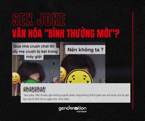 Sex Joke C Ph I M T V N H A B Nh Th Ng M I Genderation Vietnam