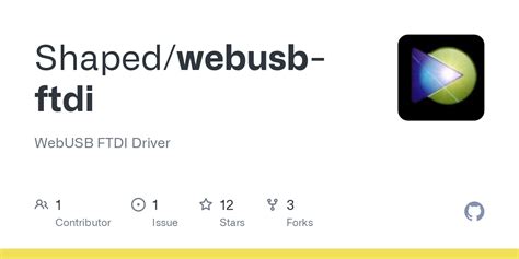 GitHub Shaped Webusb Ftdi WebUSB FTDI Driver
