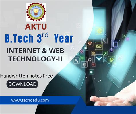 Aktu B Tech Third Year Free Internet And Web Technology Ii Notes Pdf Download Techoedu