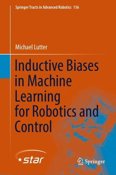 Valerio Passeri On Linkedin Inductive Biases In Machine Learning For Robotics And Control One