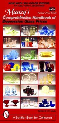 Mauzys Comprehensive Handbook Of Depression Glass Prices Von Mauzy