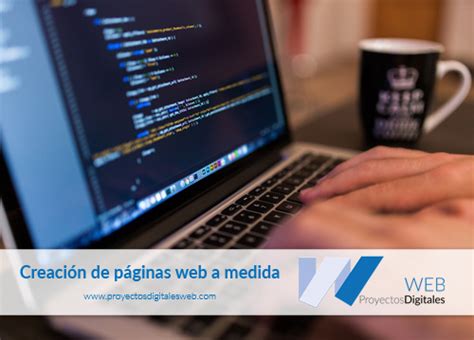 Creación de páginas web con Programación a medida Proyectos Digitales Web