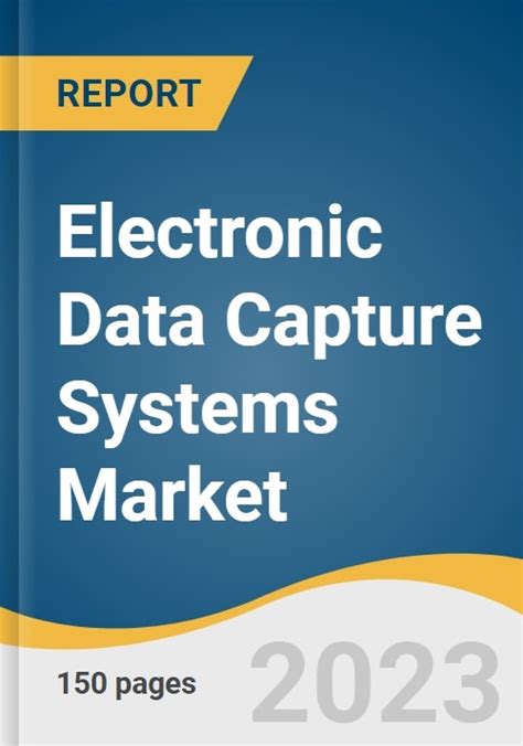 Electronic Data Capture Systems Market Size Share And Trends Analysis Report By Component By