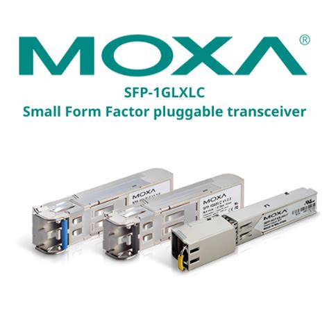 Sfp 1glxlc Small Form Factor Pluggable Transceiver Moxa