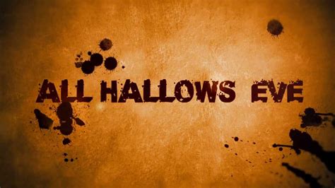 All Hallows Eve Movie