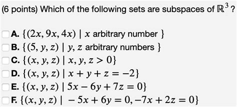 Solved Points Which Of The Following Sets Are Subspaces Chegg Com