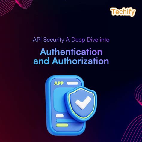 A Deep Dive Into Authentication And Authorization Promoteproject Startup Growth Platform