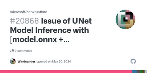 Issue Of Unet Model Inference With Modelonnx Modelonnxdata In
