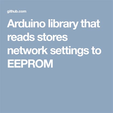 Arduino Library That Reads Stores Network Settings To Eeprom