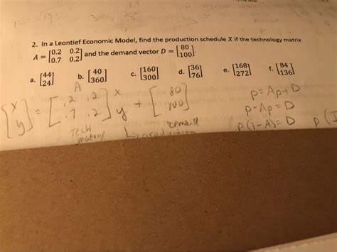 Solved 2 In A Leontief Economic Model Find The Production