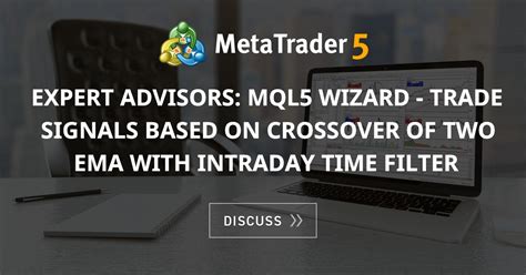 Expert Advisors Mql5 Wizard Trade Signals Based On Crossover Of Two