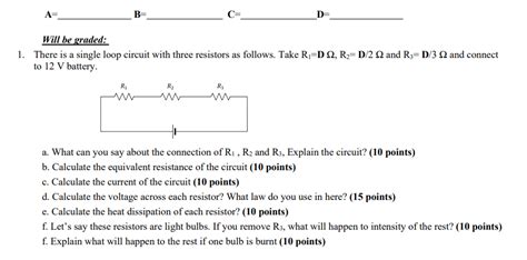 Solved A B C D Will Be Graded There Is A Single Loop Chegg